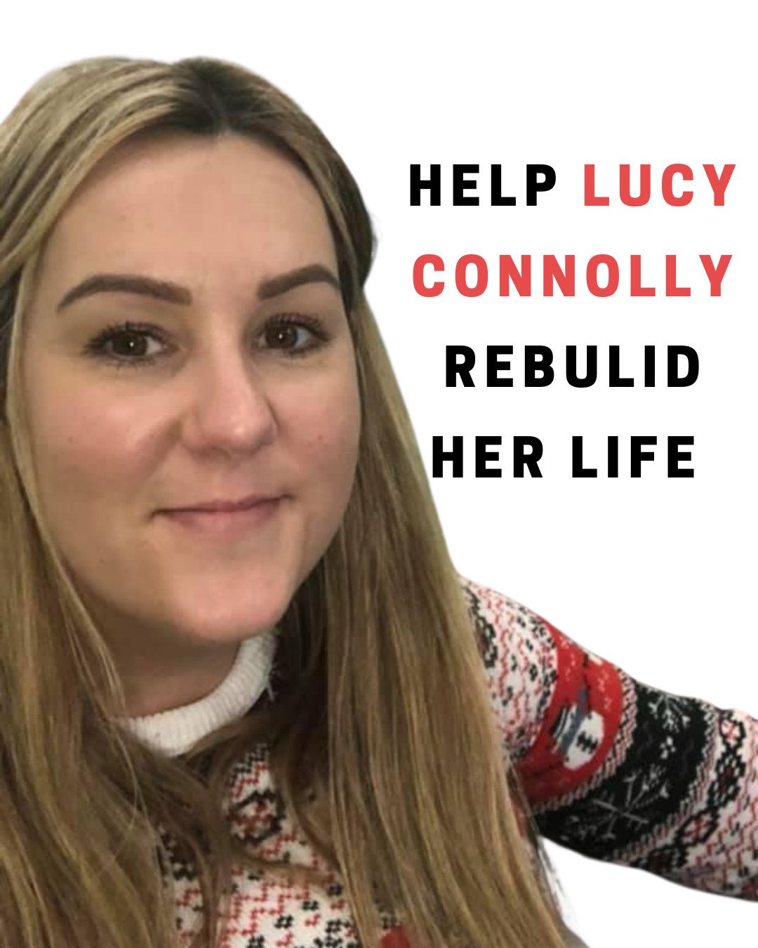 Help Lucy Connolly rebuild her life